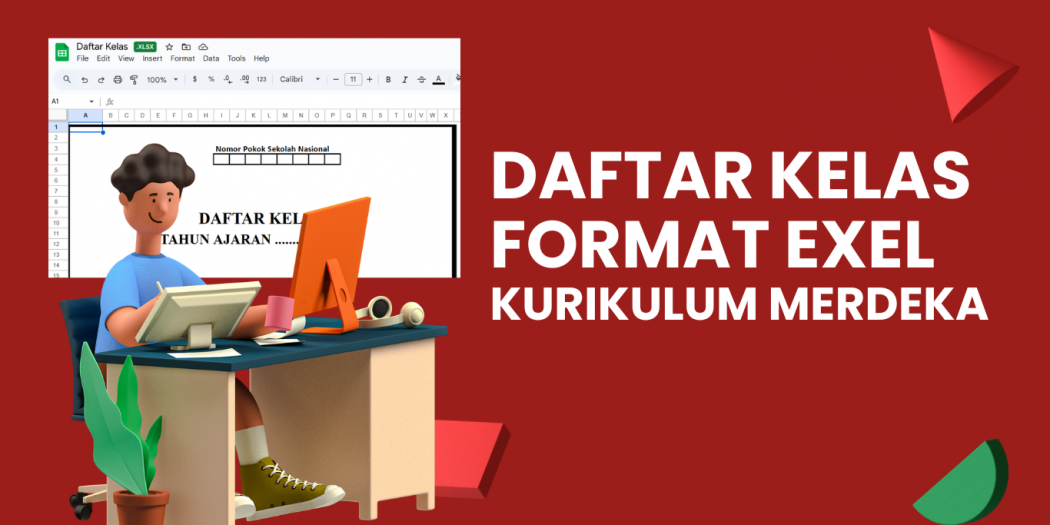 Download Daftar Kelas format Exel Kurikulum Merdeka - Kepala Sekolah